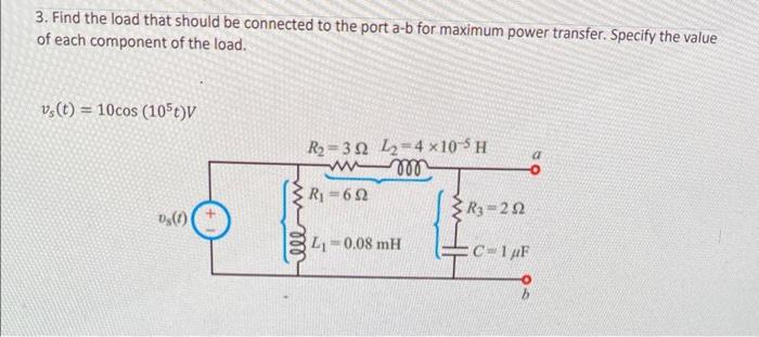 Solved 3. Find the load that should be connected to the port | Chegg.com
