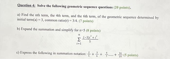Solved Question 4: Solve the following geometric sequence | Chegg.com
