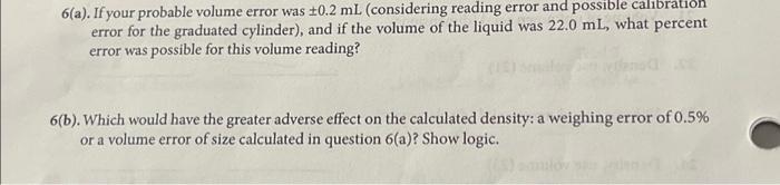 Solved 6(a). If your probable volume error was ±0.2 mL | Chegg.com