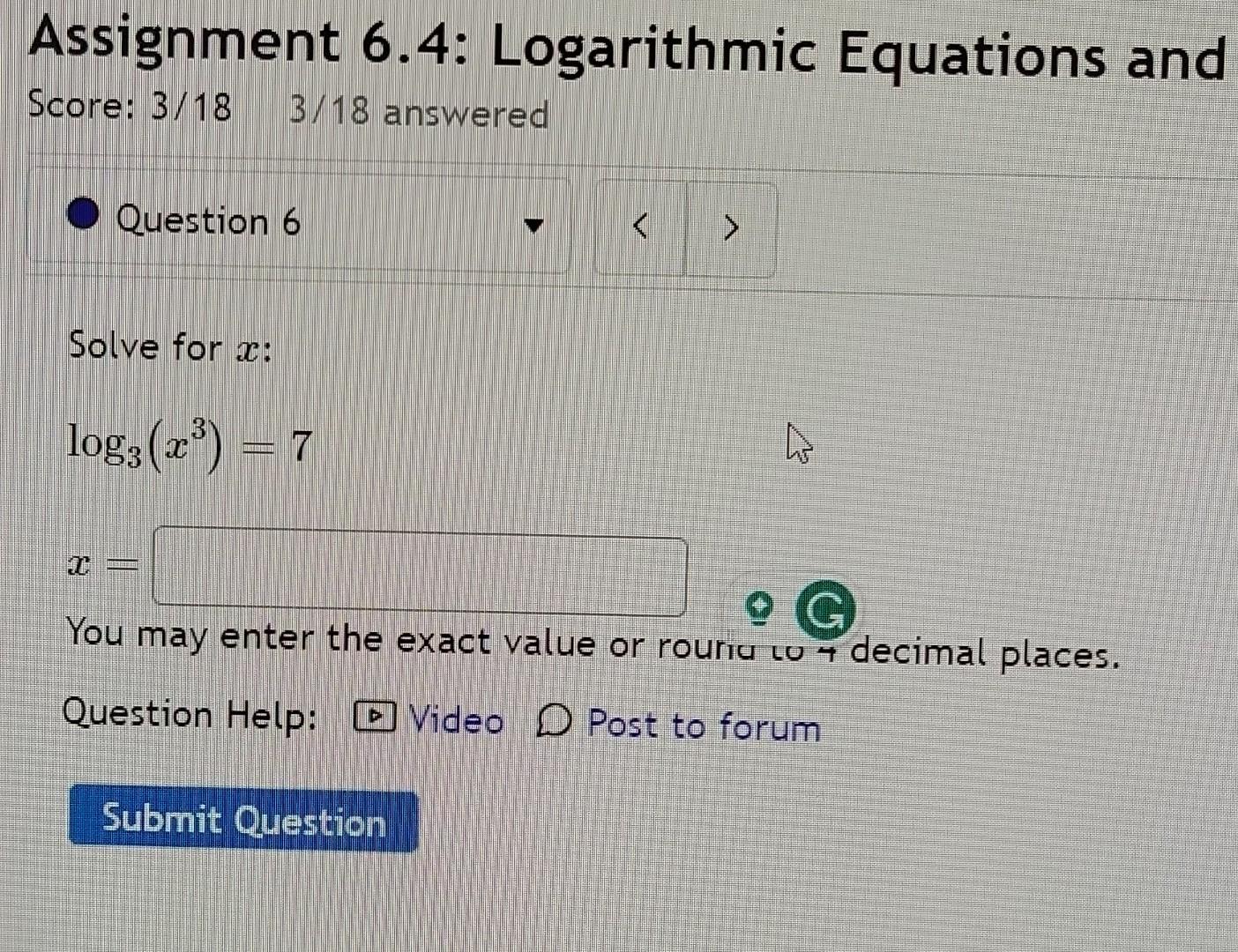 Solved Assignment 6.4: Logarithmic Equations and Score: | Chegg.com