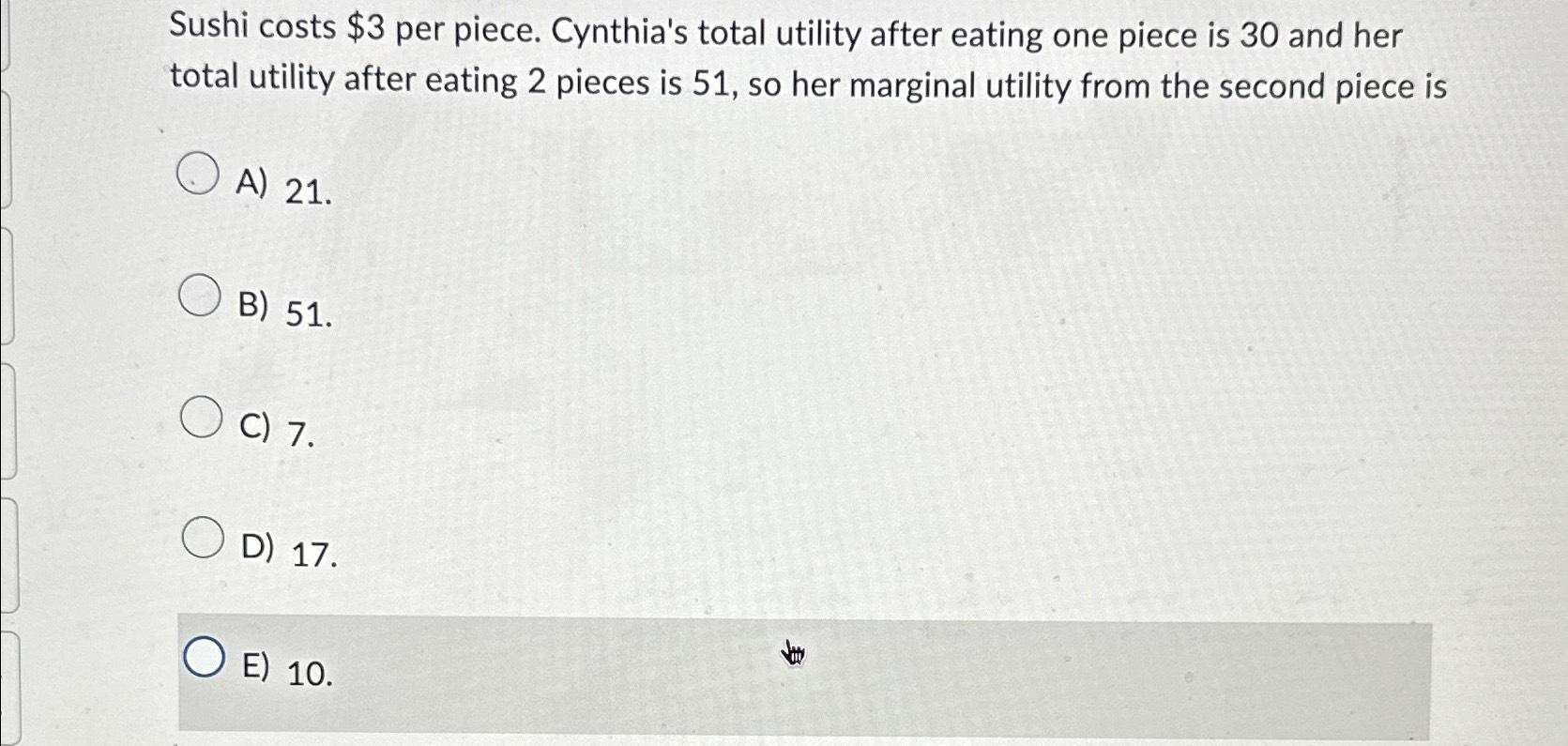 Solved Sushi costs $3 ﻿per piece. Cynthia's total utility | Chegg.com