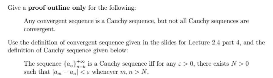 Solved Only the proof outline is the one being asked, not | Chegg.com