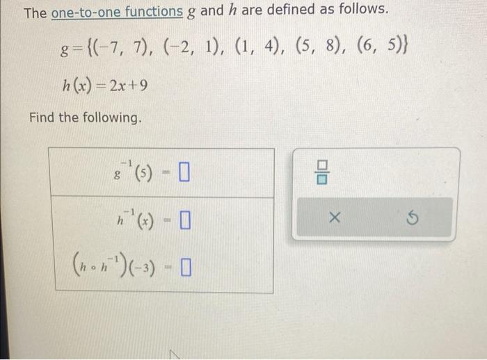 Solved The one-to-one functions g and h are defined as | Chegg.com