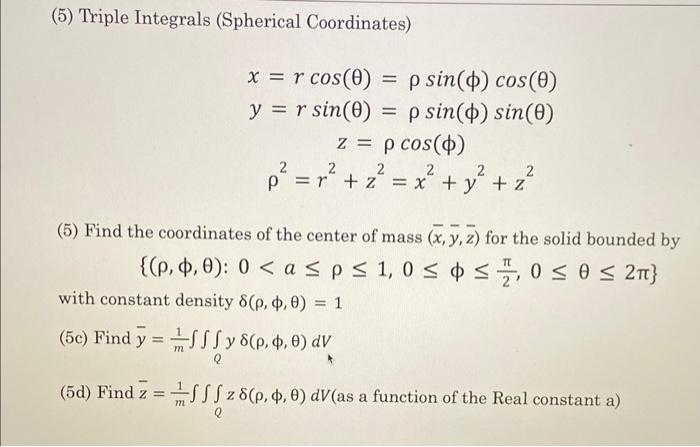 Solved (5) Triple Integrals (Spherical Coordinates) | Chegg.com