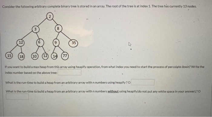 Solved Consider The Following Arbitrary Conplete Binary Tree 7419