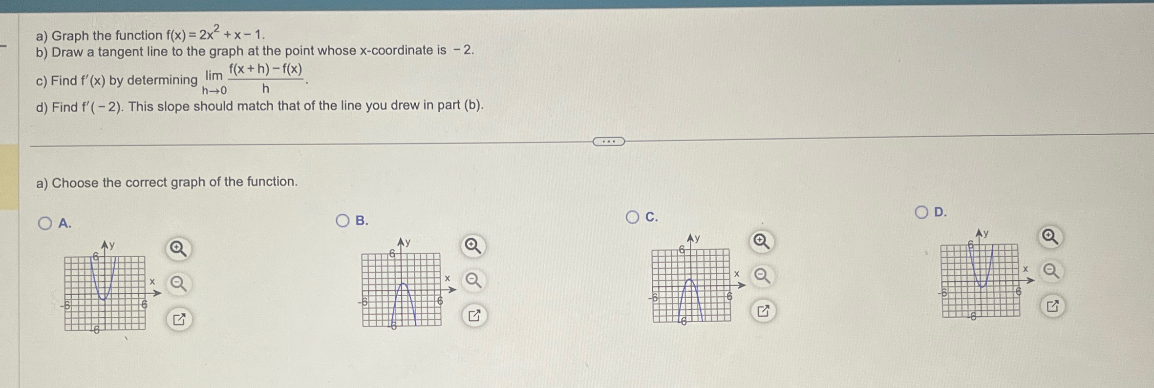 Solved a) ﻿Graph the function f(x)=2x2+x-1.b) ﻿Draw a | Chegg.com