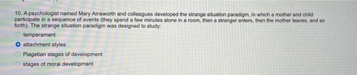 Solved 9. A psychologist named Harry Harlow conducted | Chegg.com