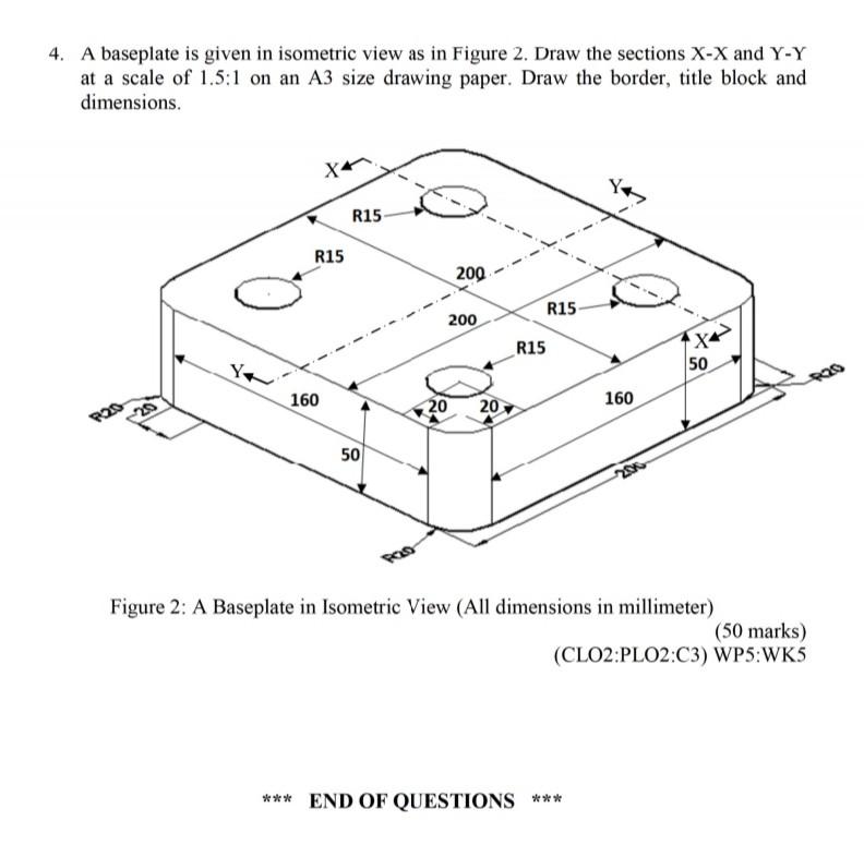 Solved 4. A baseplate is given in isometric view as in | Chegg.com