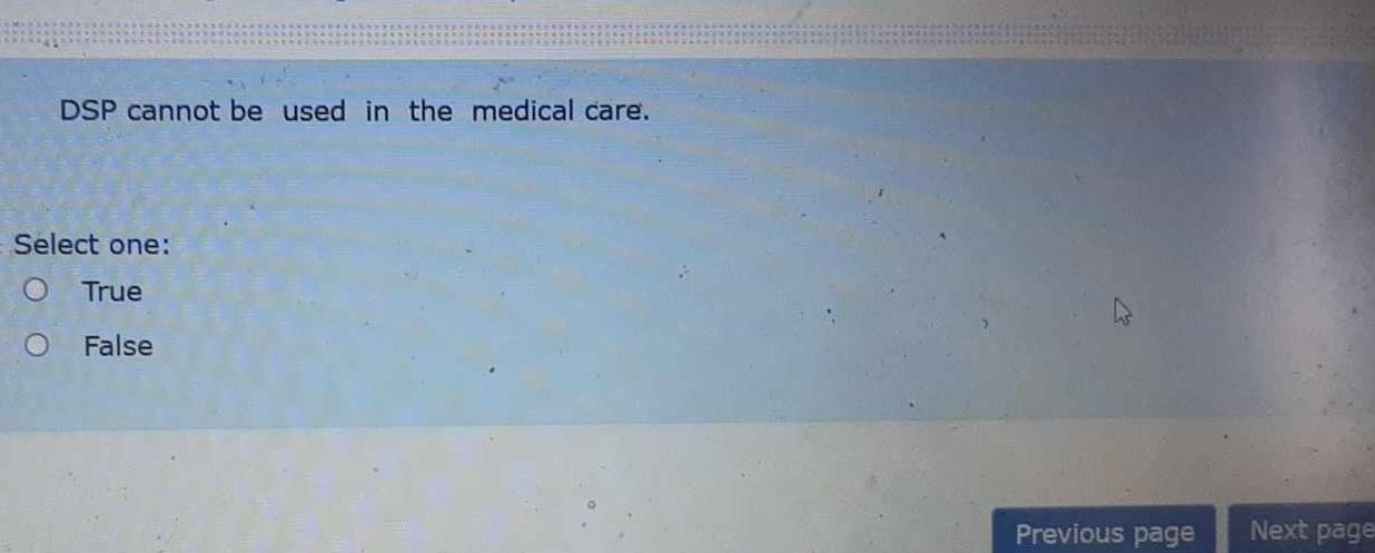 Solved DSP cannot be used in the medical care.Select | Chegg.com