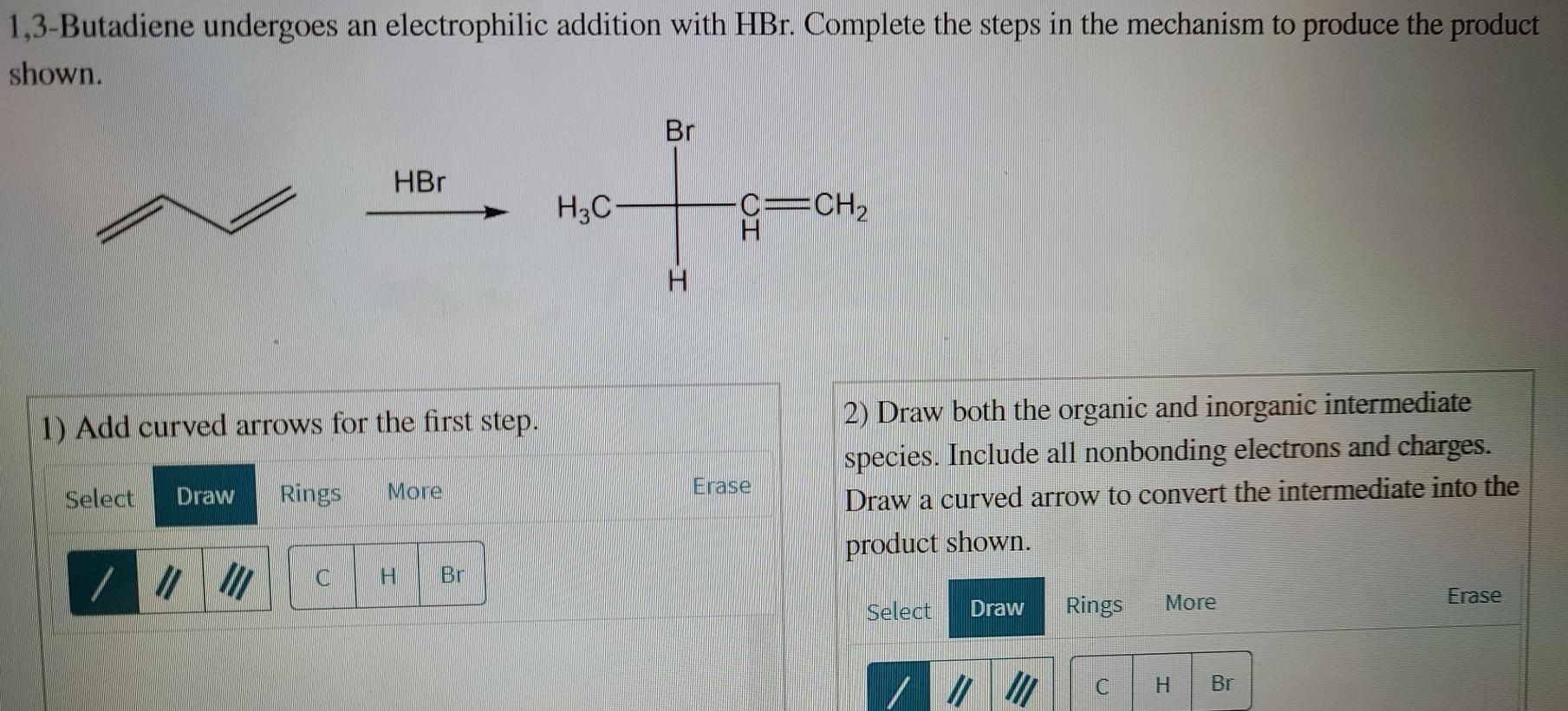 Solved 1,3-Butadiene undergoes an electrophilic addition | Chegg.com