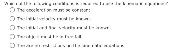 Solved Which of the following conditions is required to use | Chegg.com