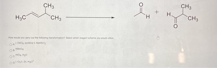 Solved CH3 CH3 + H. H3C CH3 H CH3 How would you carry out | Chegg.com