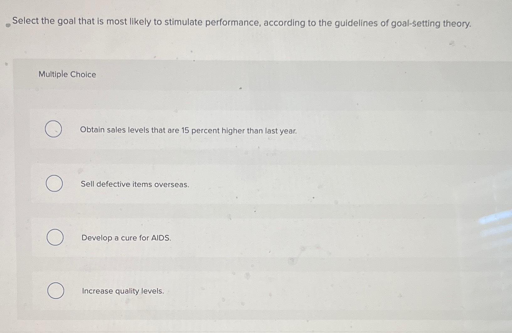 Solved Select the goal that is most likely to stimulate | Chegg.com