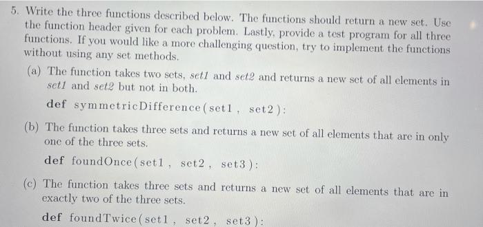 Solved 5. Write the three functions described below. The | Chegg.com