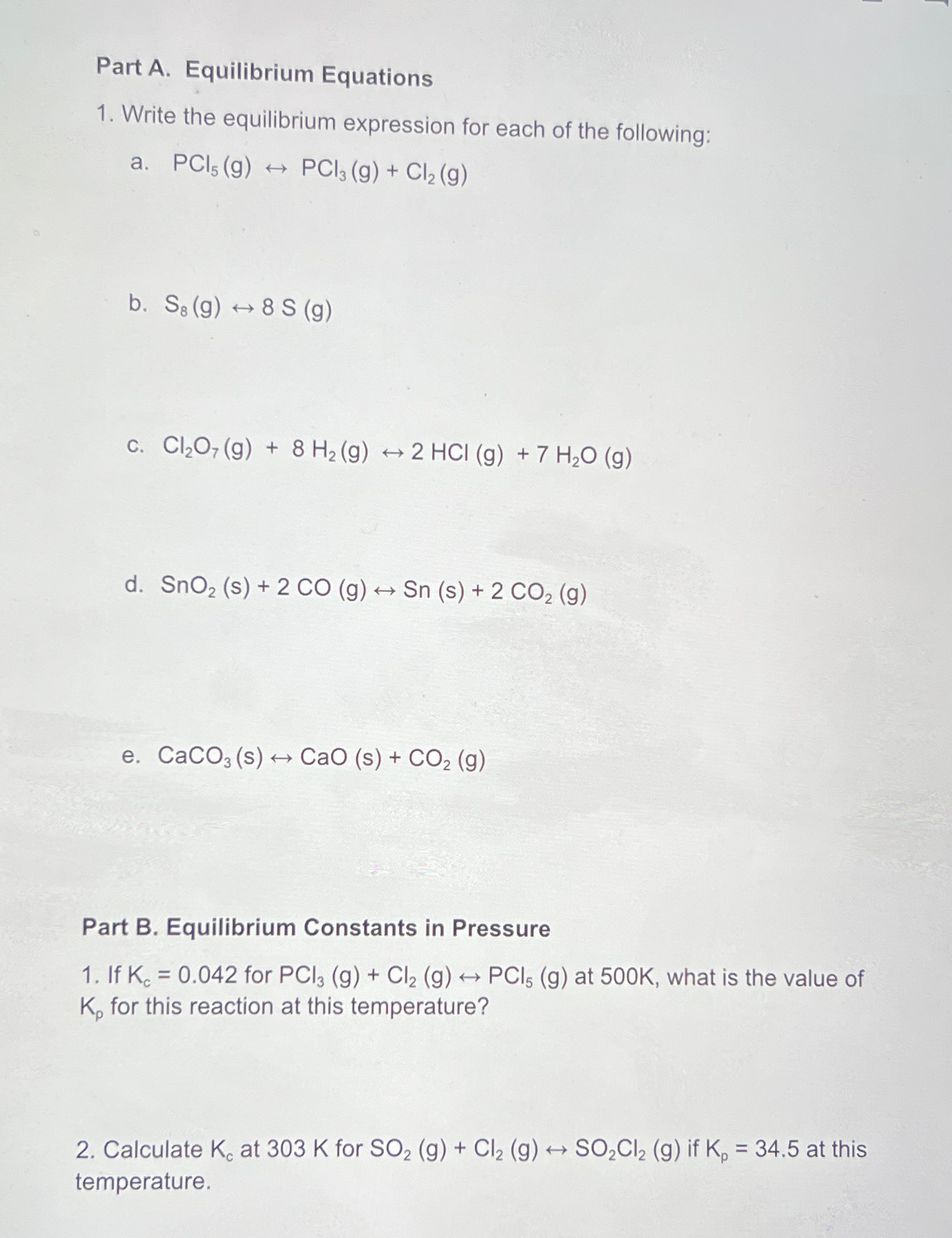 Solved Part A. ﻿Equilibrium EquationsWrite the equilibrium | Chegg.com