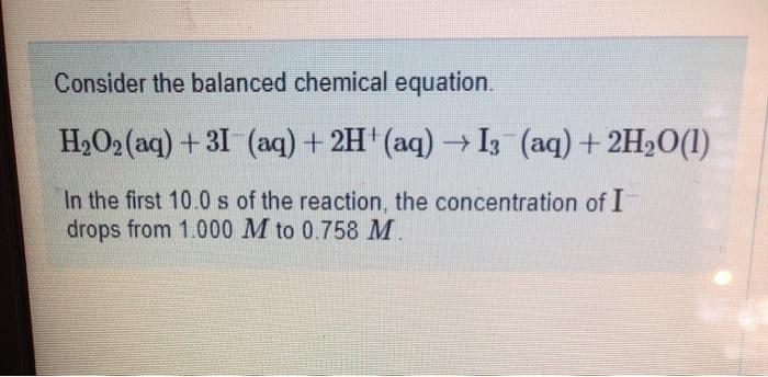 Solved Consider the balanced chemical equation. H2O2 (aq) | Chegg.com