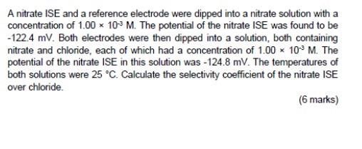 Solved A nitrate ISE and a reference electrode were dipped | Chegg.com