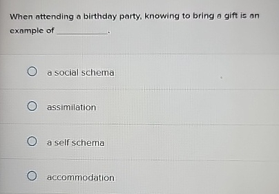 Solved When attending a birthday party, knowing to bring a | Chegg.com