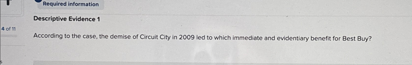Solved Required informationDescriptive Evidence 1According | Chegg.com