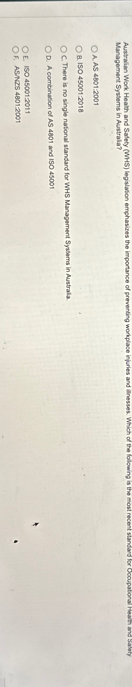 Solved Management Systems in Australia?A. ﻿AS 4801:2001B. | Chegg.com