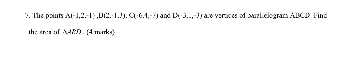 Solved The points A(-1,2,-1),B(2,-1,3),C(-6,4,-7) ﻿and | Chegg.com