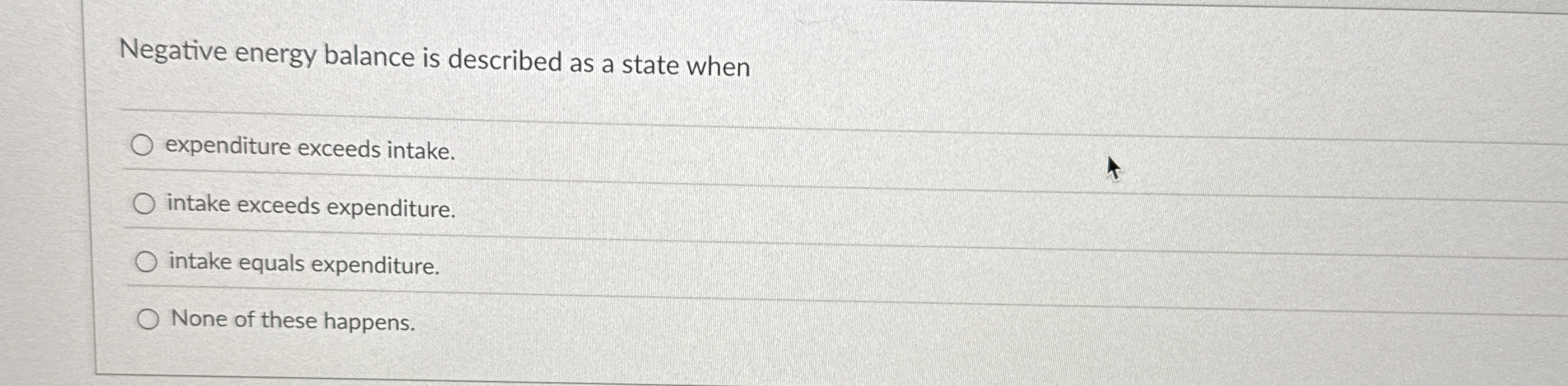 Solved Negative energy balance is described as a state | Chegg.com