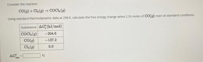 Solved Consider the reaction: CO(g)+Cl2( g)→COCl2(g) Using | Chegg.com