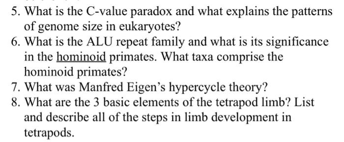 Solved 5. What is the C-value paradox and what explains the | Chegg.com