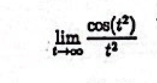 Solved limt→∞cos(t2)t2 | Chegg.com