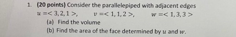 Solved Consider the parallelepiped with adjacent | Chegg.com