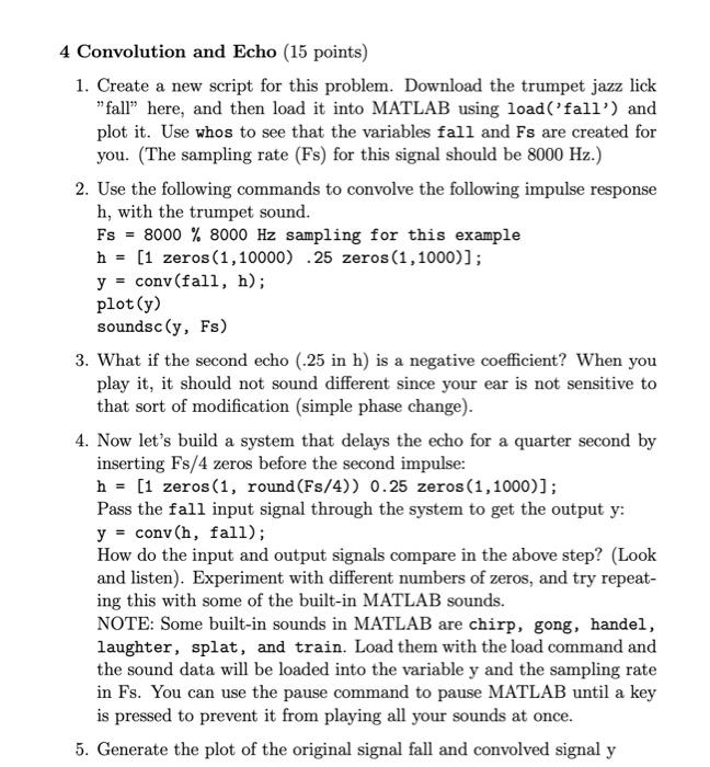 Solved 4 Convolution and Echo (15 points) 1. Create a new | Chegg.com