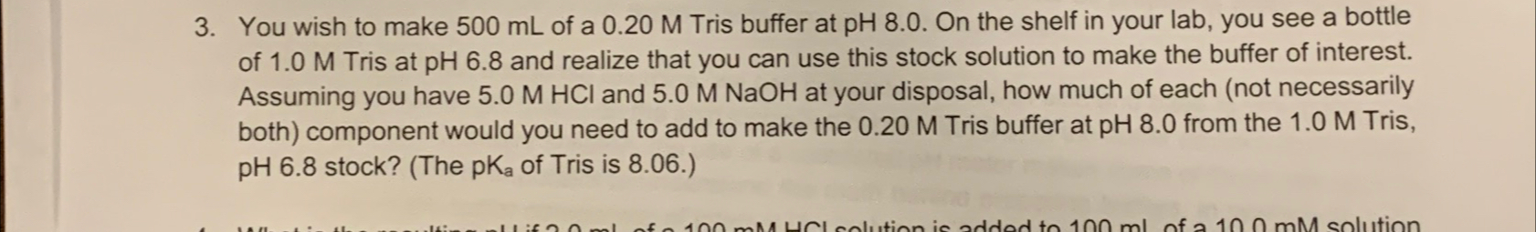 Solved You wish to make 500mL ﻿of a 0.20M ﻿Tris buffer at | Chegg.com