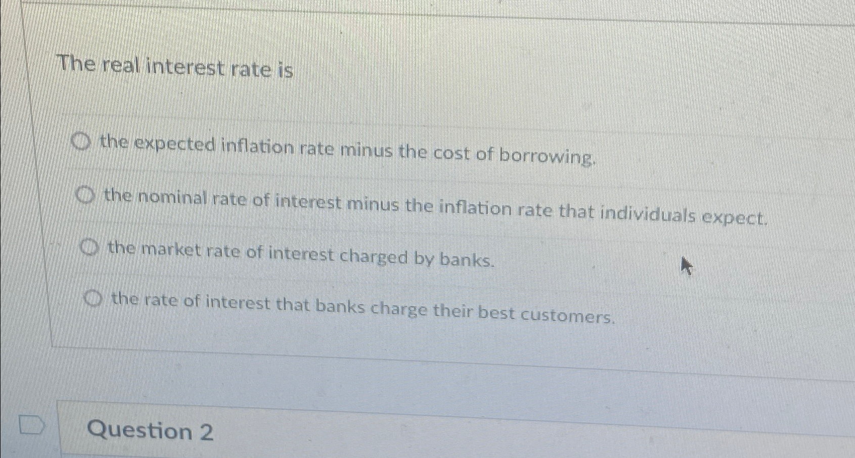 Solved The real interest rate isthe expected inflation rate | Chegg.com