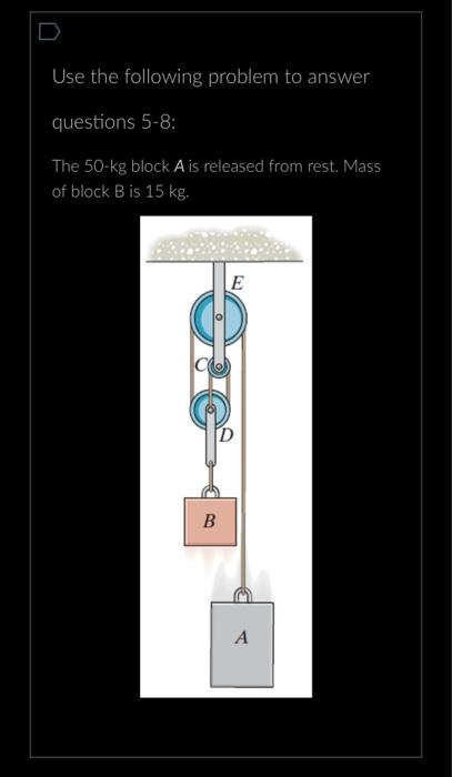 Solved Use the following problem to answer questions 5-8: | Chegg.com