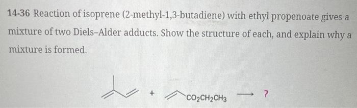 Solved Reaction of isoprene (2-methyl-1,3-butadiene) with | Chegg.com