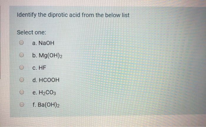Solved Identify the diprotic acid from the below list Select | Chegg.com