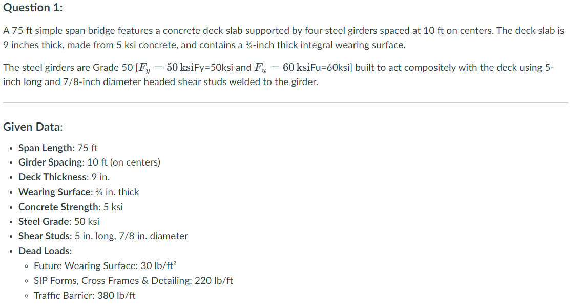 Solved Question 1:A 75 ﻿ft simple span bridge features a | Chegg.com