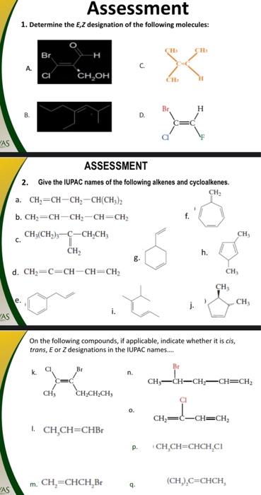 Solved Assessment 1. Determine the E,Z designation of the | Chegg.com