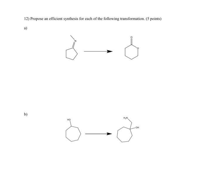 Solved 12) Propose an efficient synthesis for each of the | Chegg.com