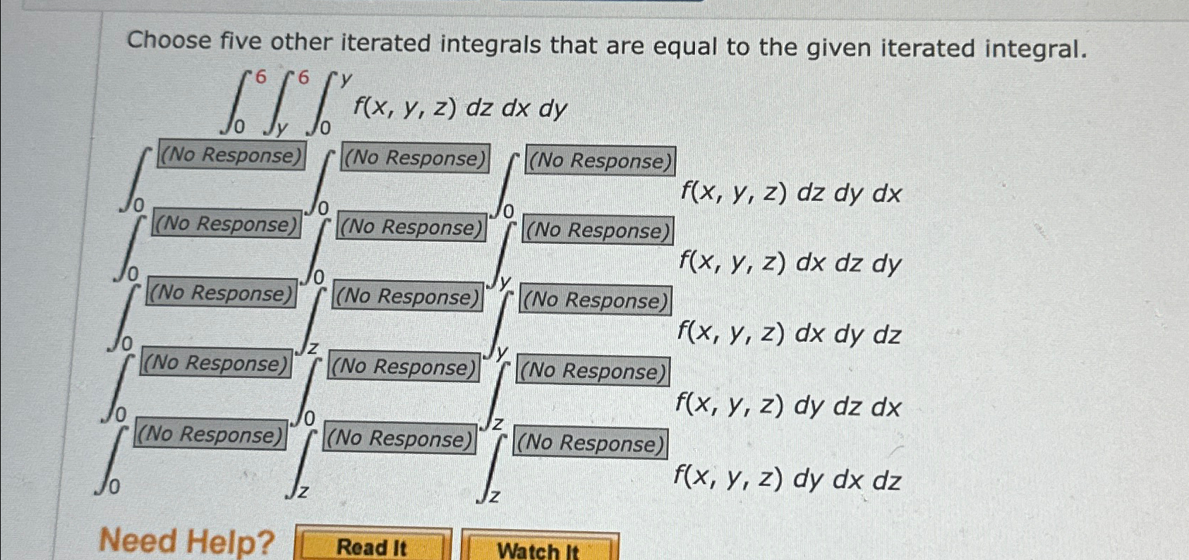 Solved Choose Five Other Iterated Integrals That Are Equal 