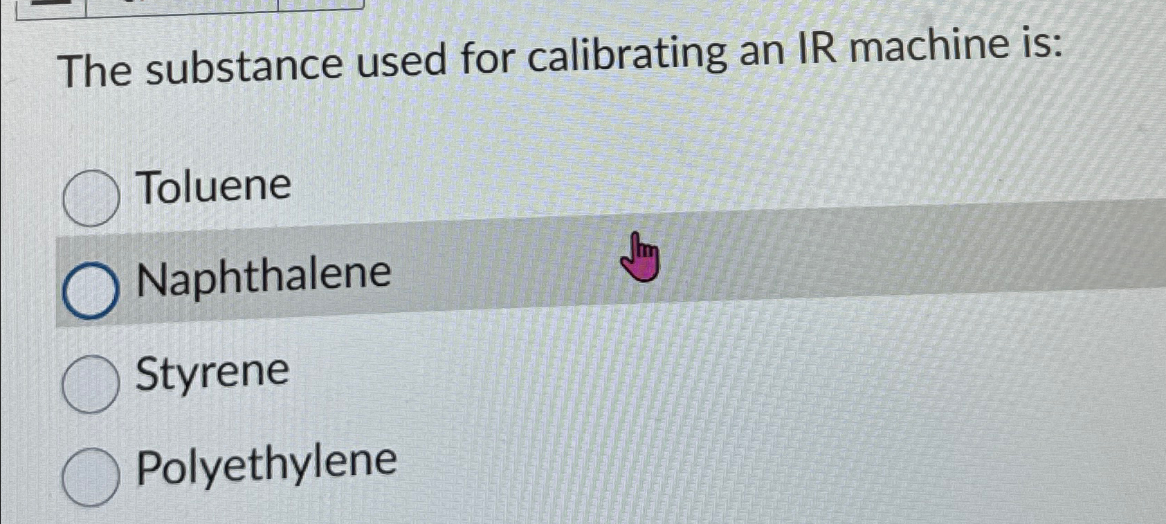 The substance used for calibrating an IR machine | Chegg.com