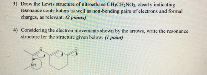 Solved 3) Draw the Lewis structure of nitroethane CH3CH2NO2, | Chegg.com