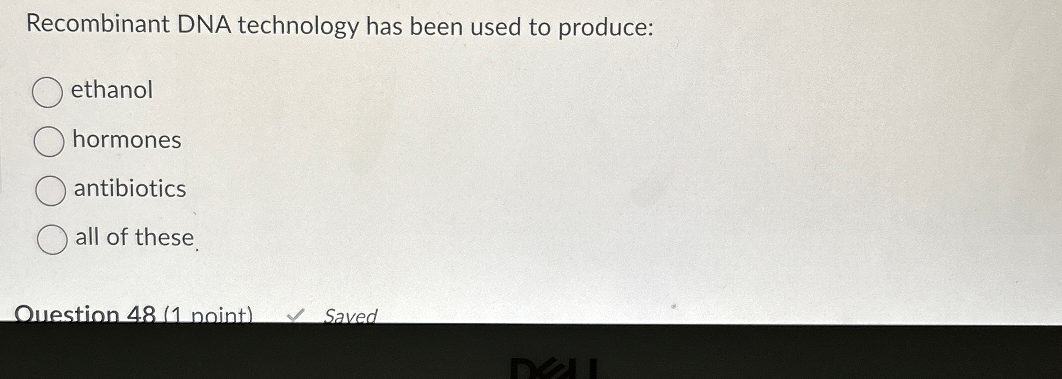 Solved Recombinant DNA technology has been used to produce: | Chegg.com
