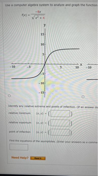 Solved Use a computer algebra system to analyze and graph | Chegg.com