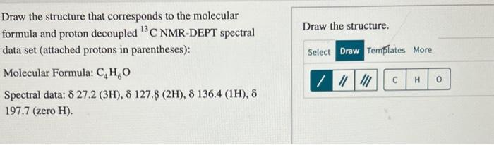 Solved Draw the structure that corresponds to the molecular | Chegg.com
