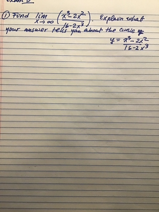 Solved X-) 6 Fund lim (x² - 2x²). Explain what 16-2x² your | Chegg.com