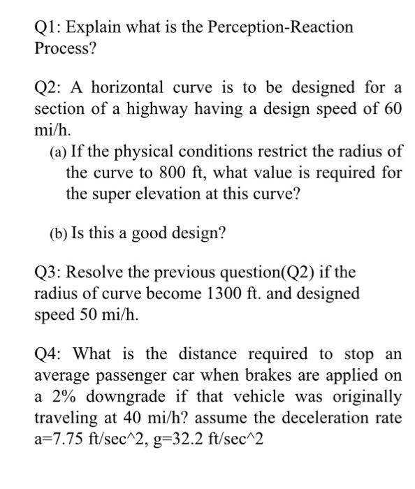 Solved Q1: Explain what is the Perception-Reaction Process? | Chegg.com