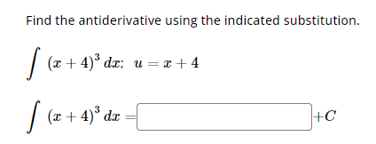 Solved Find the antiderivative using the indicated | Chegg.com