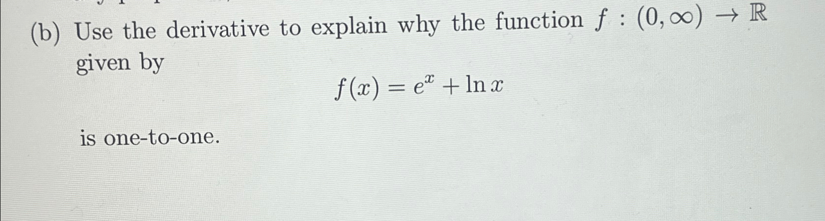 Solved (b) ﻿Use the derivative to explain why the function | Chegg.com