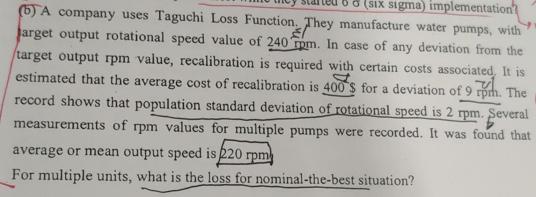 Solved (b) A company uses Taguchi Loss Function. They | Chegg.com